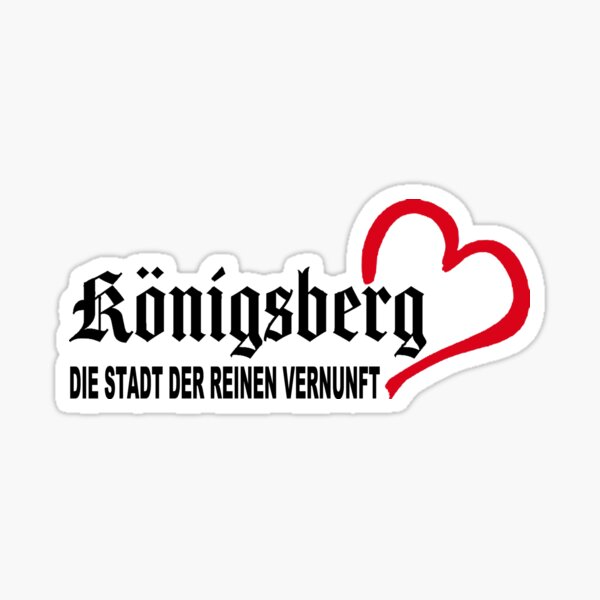 "The City of Pure Reason; Konigsberg; East Prussia; " Sticker for Sale ...