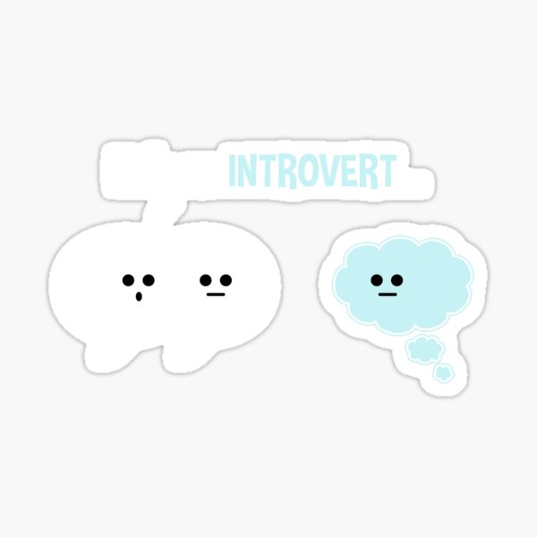 "He's An Introvert Speech Bubbles" Sticker by SassyYetClassy | Redbubble