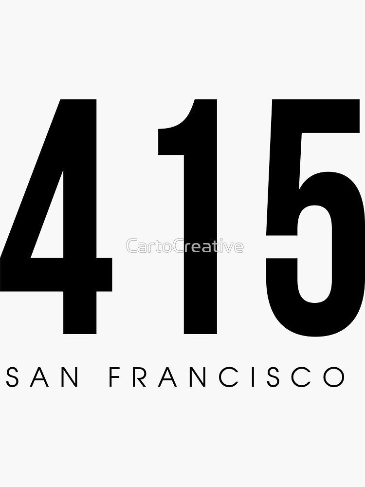 "San Francisco, CA - 415 Area Code design" Sticker by CartoCreative ...