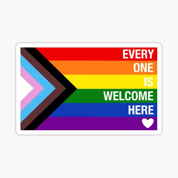 "Everyone is Welcome Here - Progress Pride Flag LGBTQ" Sticker for Sale ...
