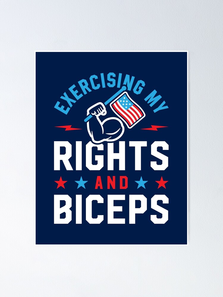 "Exercising My Rights And Biceps v2" Poster for Sale by brogressproject ...