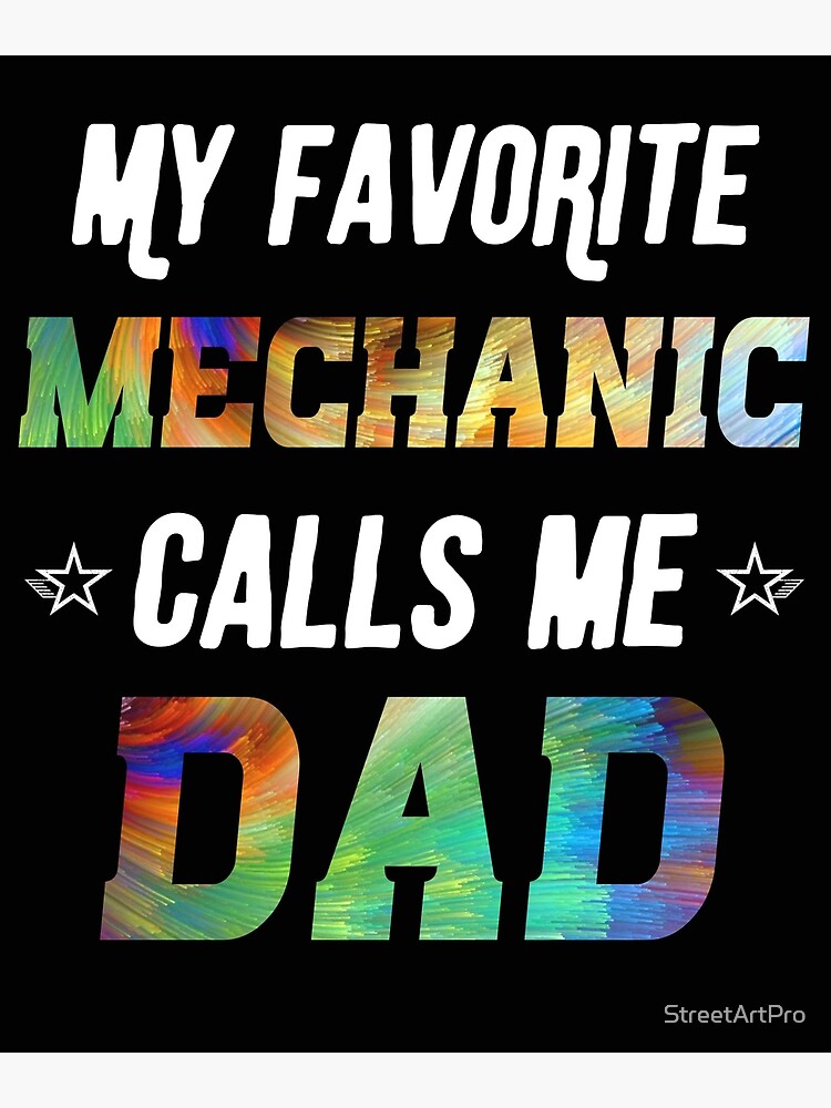 "Favorite Mechanic Calls Me Dad Shirt Fathers Day Daughter Gift" Poster ...