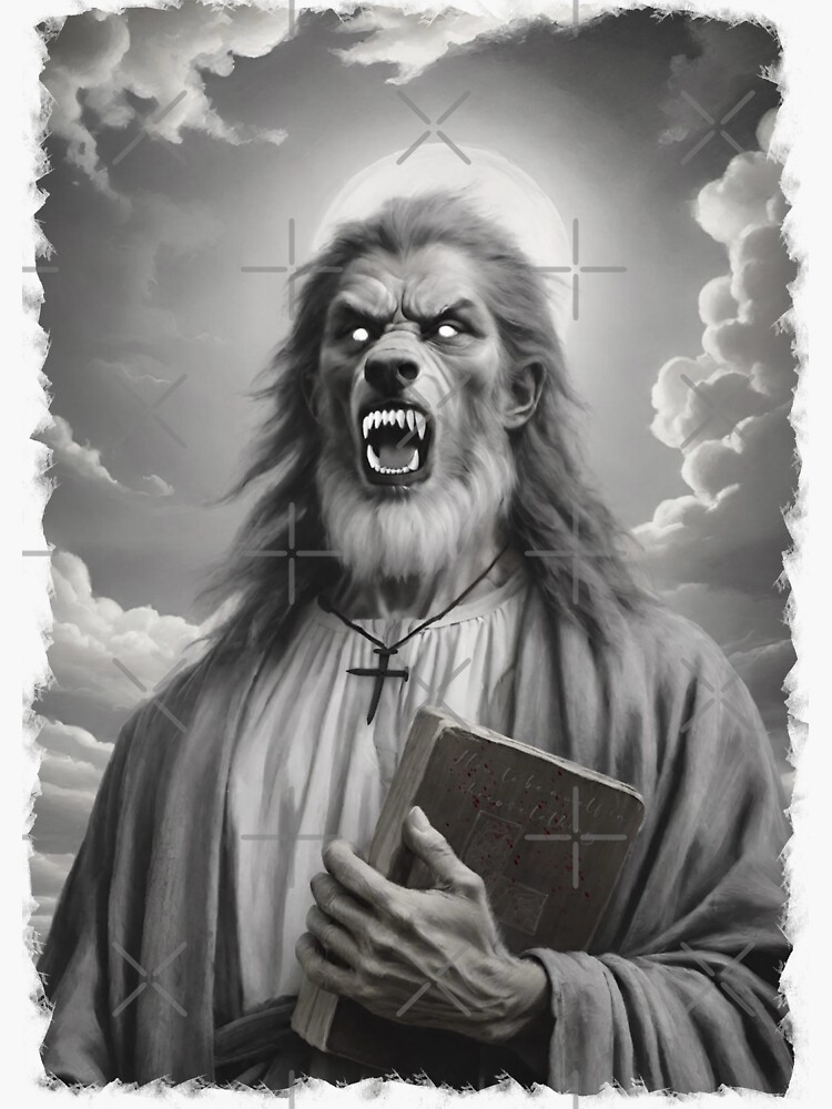 "Werewolf Jesus | Black and Gray | Dark Art" Sticker for Sale by ...