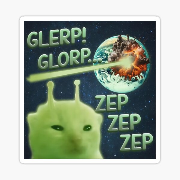 "Glerp Glorp Funny Alien Cat" Sticker for Sale by ShadowSorro | Redbubble