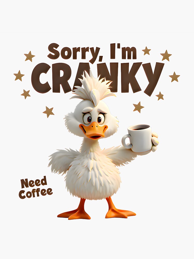 "Cranky Duck need coffee" Sticker for Sale by Enspiretiveart | Redbubble