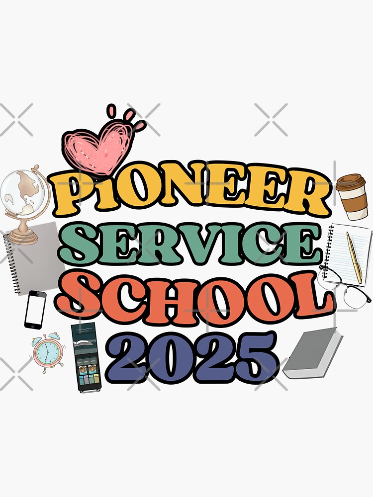 "Pioneer Service School 2025" Sticker for Sale by Leshem17 | Redbubble