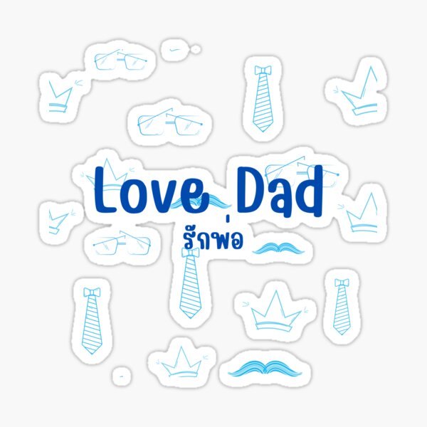 "The text “Love Dad” and “Love Dad” with symbolic motifs that represent ...