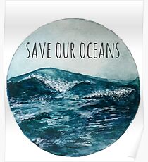 Save Our Oceans Posters | Redbubble