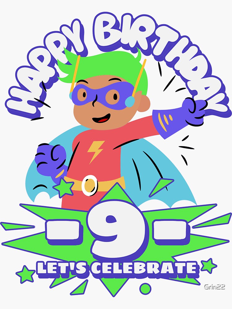 "Happy 9th Birthday – Let’s Celebrate in Style!" Sticker for Sale by ...