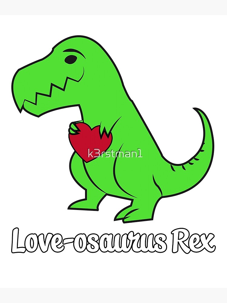 "Love-osaurus Rex Dinosaur T-rex" Canvas Print by k3rstman1 | Redbubble