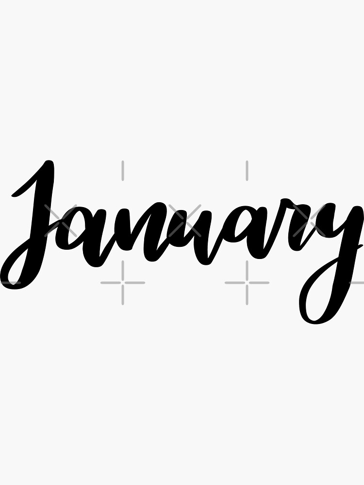 "January " Sticker by ellietography | Redbubble