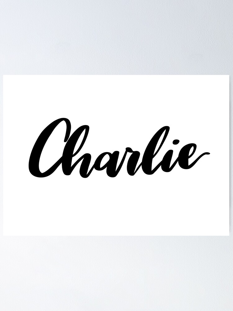 "Charlie " Poster for Sale by ellietography | Redbubble