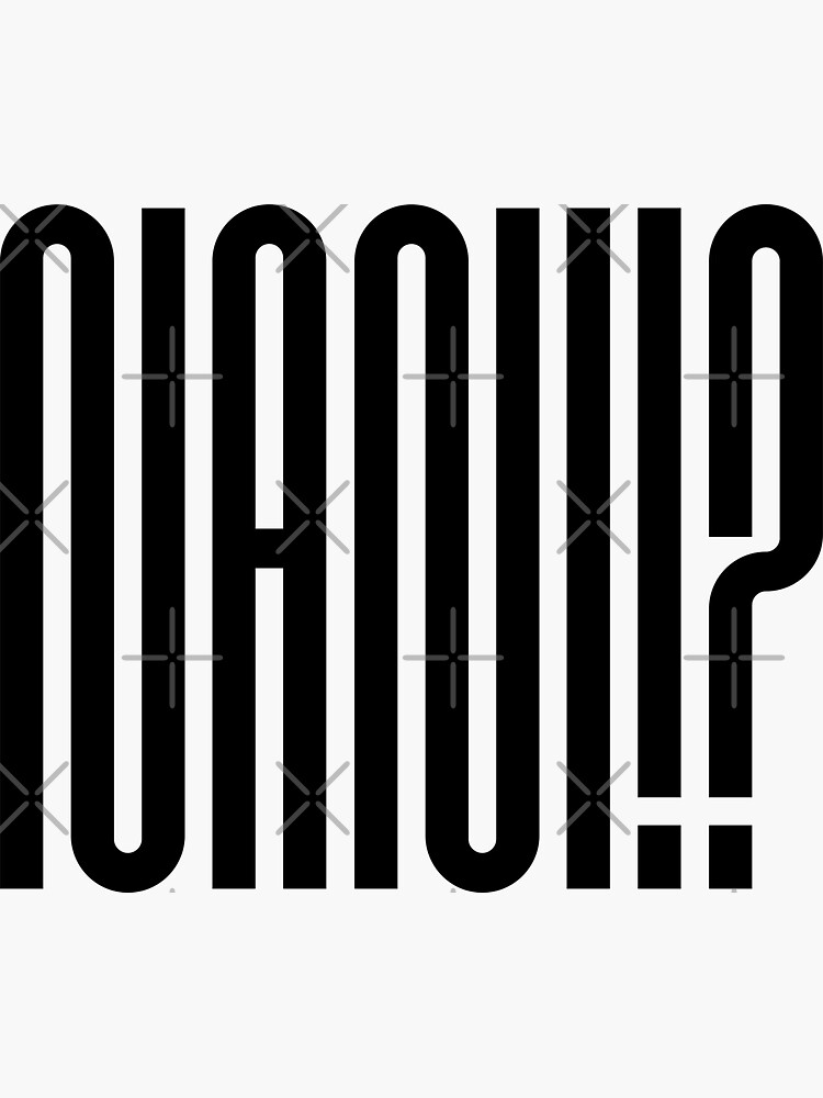 "Nani!? 何 (Version 2) - Japanese Animé Quote & Expression" Sticker by ...