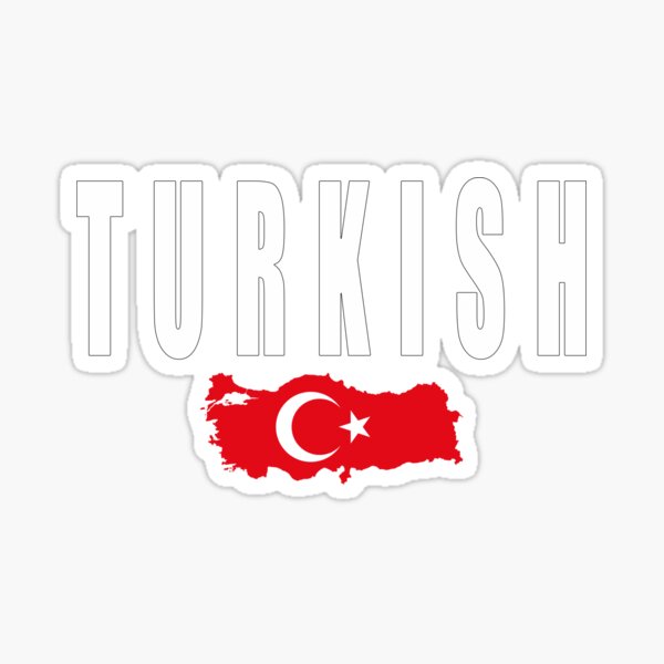 Turkish Stickers | Redbubble