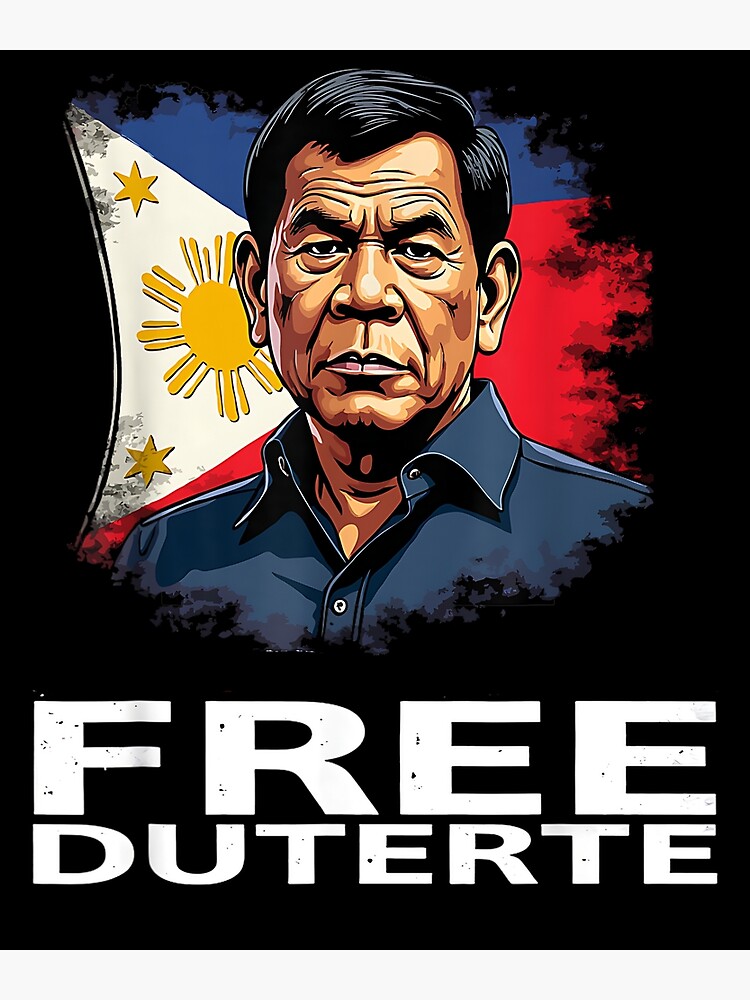 "Free Duterte - Supporter President Rodrigo Digong Duterte" Poster for ...