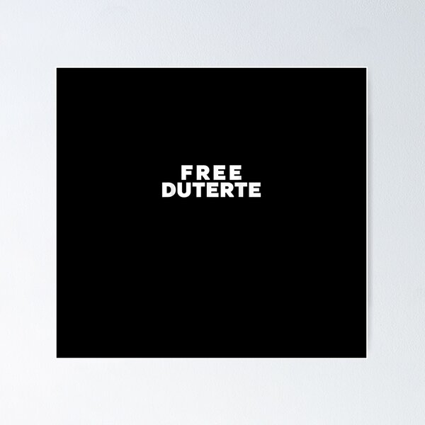 "Free Duterte Supporter President Rodrigo Digong Duterte" Poster for ...