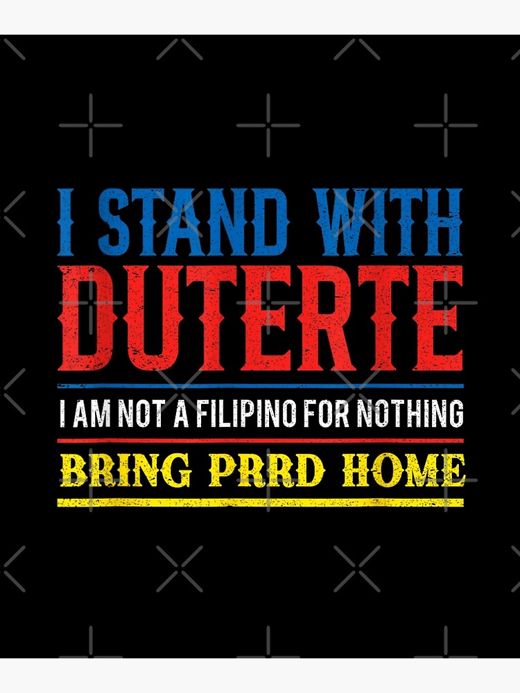 "Support Duterte – Stand with Duterte Against ICC Charges free duterte ...