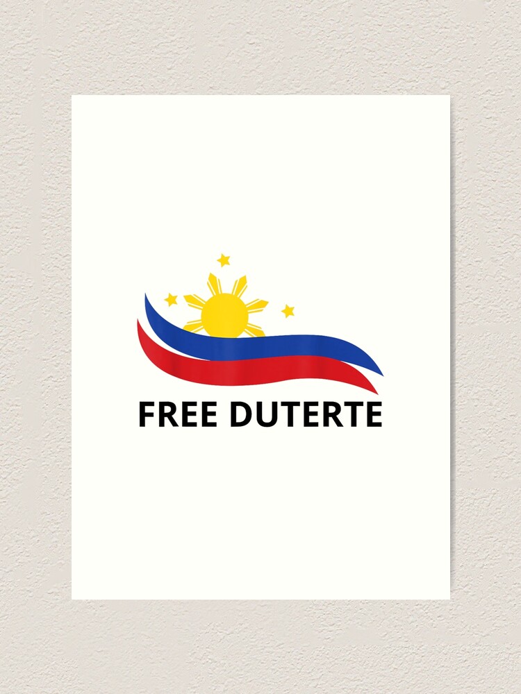 "Free Duterte Supporter President Rodrigo Digong Duterte" Art Print for ...