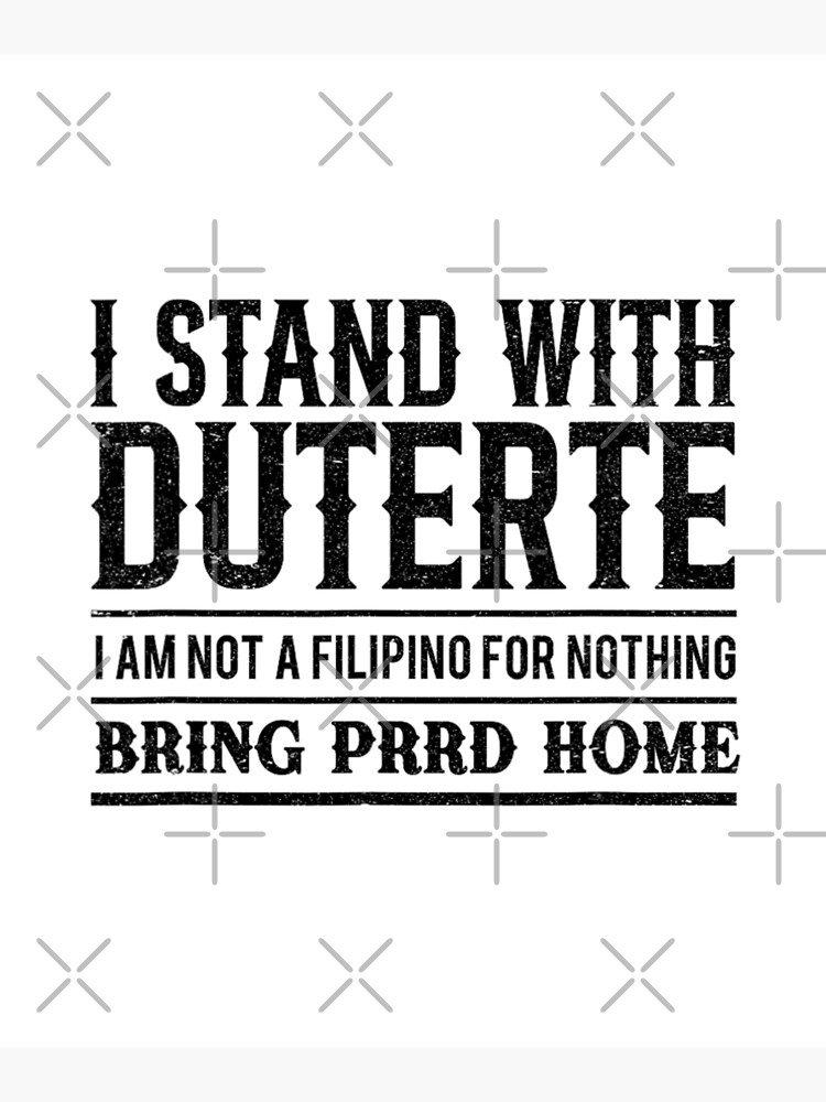 "Support Duterte – Stand with Duterte Against ICC Charges free duterte ...