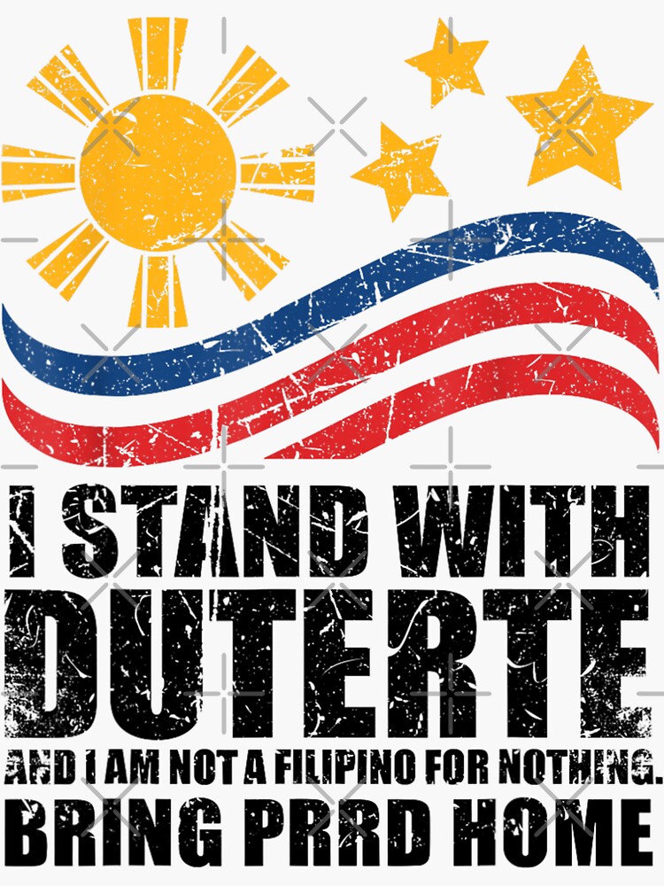 "I Stand With Duterte I'm Not Filipino For Nothing Free PRRD" Sticker ...