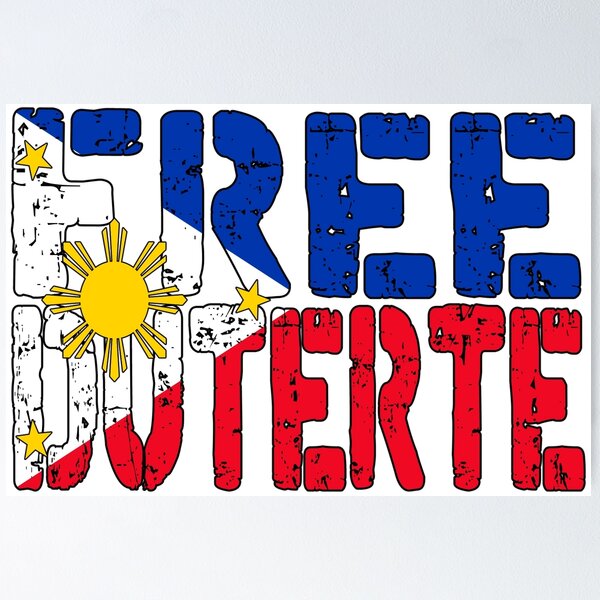 "Free Duterte, President Rodrigo Digong Duterte, du30 supporter" Poster ...