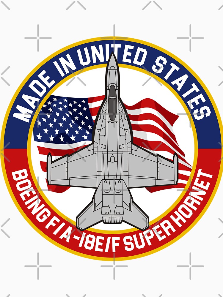 "Boeing F/A-18 Super Hornet - Made in USA" T-shirt for Sale by MBK13 ...