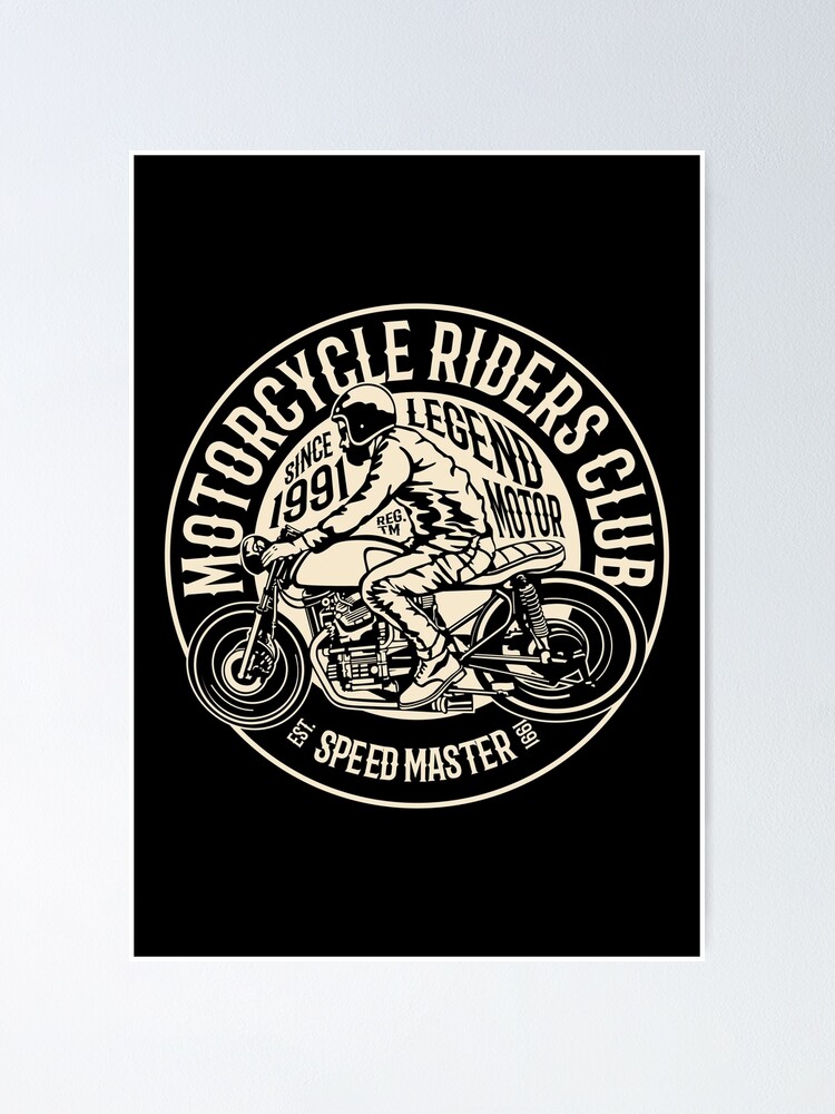 "MOTORCYCLE RIDERS" Poster for Sale by Super3 | Redbubble