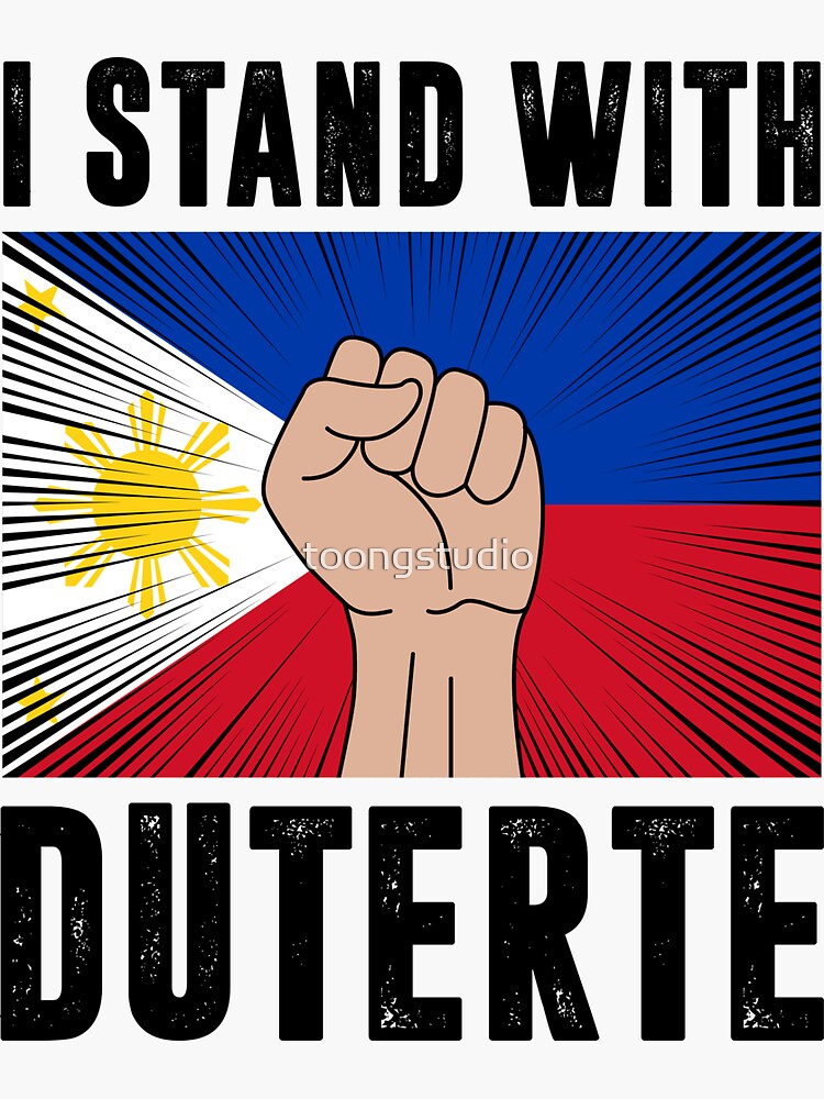 "I Stand With Duterte, Support Duterte, Rodrigo Duterte" Sticker for ...