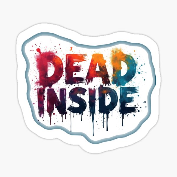 "Dead Inside Graffiti " Sticker for Sale by PagonDragon | Redbubble