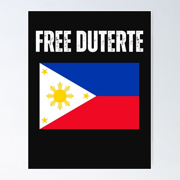 "Free Duterte I stand with Duterte philippines 2025" Poster for Sale by ...