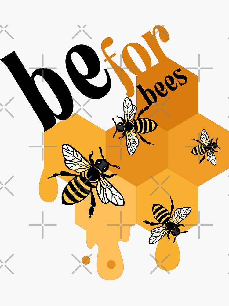 "be for bees and protect bees" Sticker for Sale by NatGrafika | Redbubble