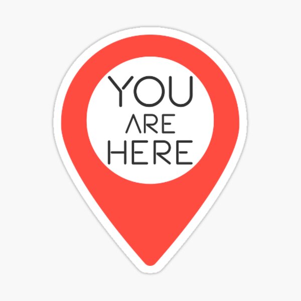" You are here " Sticker for Sale by Trialloja | Redbubble