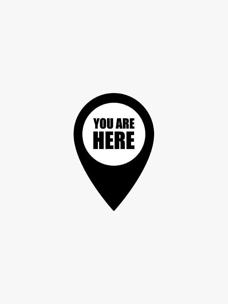 "You are here" Sticker for Sale by Trialloja | Redbubble
