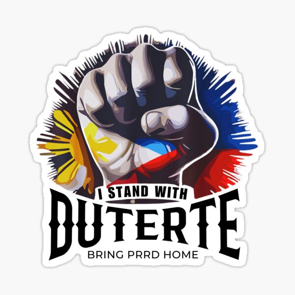 "I stand with duterte Free Duterte Supporter President Rodrigo Digong ...