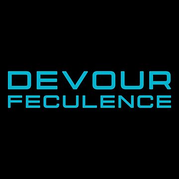 "Devour Feculence - Severance Devour Feculence" Sticker for Sale by ...