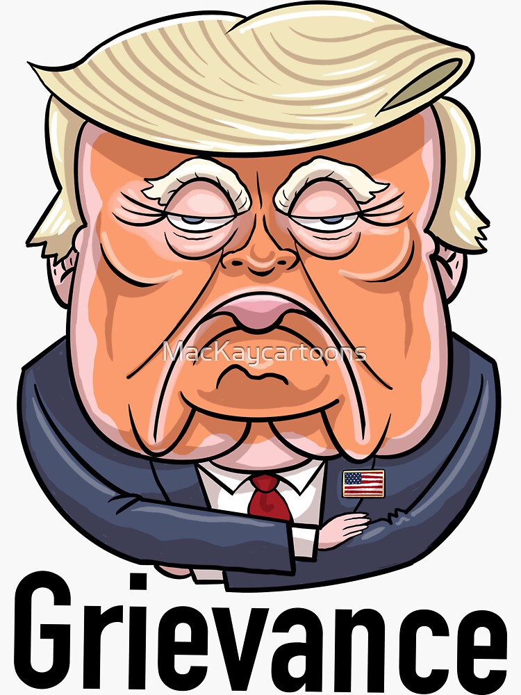 "Grievance" Sticker for Sale by MacKaycartoons | Redbubble
