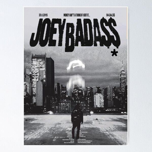 "Joey Bada$$ B4.DA.$$ Album Poster" Poster for Sale by 070Fly | Redbubble