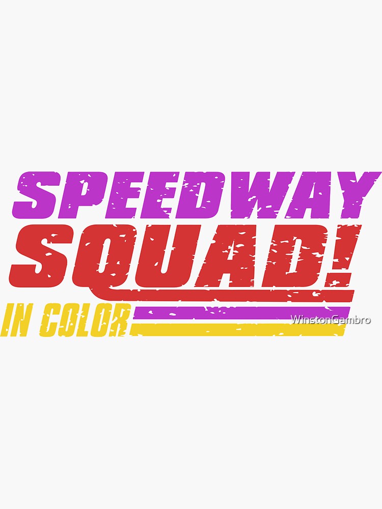 "Speedway Squad! In Color" Sticker for Sale by WinstonGambro | Redbubble