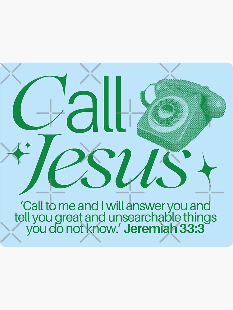 "call Jesus!" Sticker for Sale by nicolaysdesigns | Redbubble
