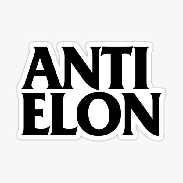 "Say No For Elon" Sticker for Sale by navaelricha | Redbubble