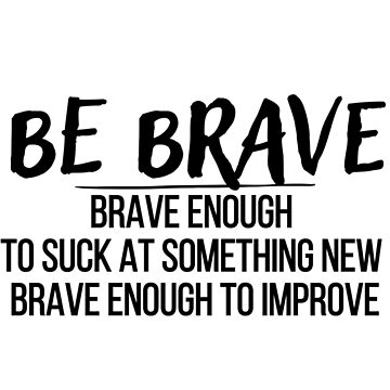 "Growth Mindset | Be Brave Quote | Personal Development Gift" Sticker ...