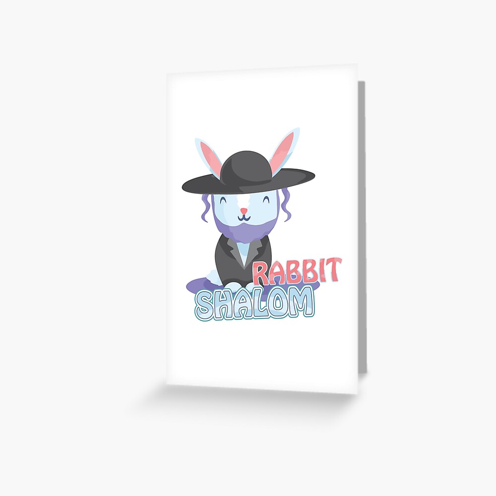 "Shabbat Shalom Rabbit Funny Jewish Humor Jew Rabbi " Greeting Card for ...