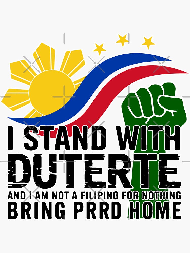 "I Stand with Duterte and I Am Not a Filipino For Nothing - Bring PRRD ...