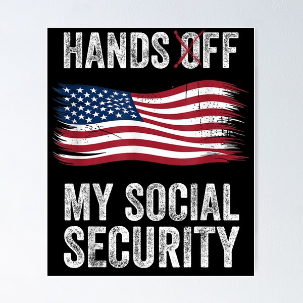 "Retro Flag Hands Off My Social Security Protest Vintage" Poster for ...