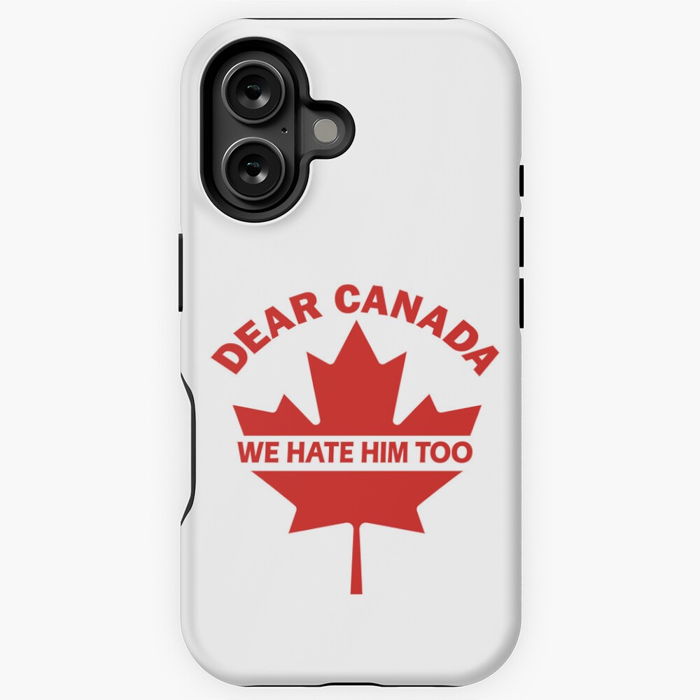 "Dear Canada: We Hate Him Too (Sorry About Our President) | Trump’s ...