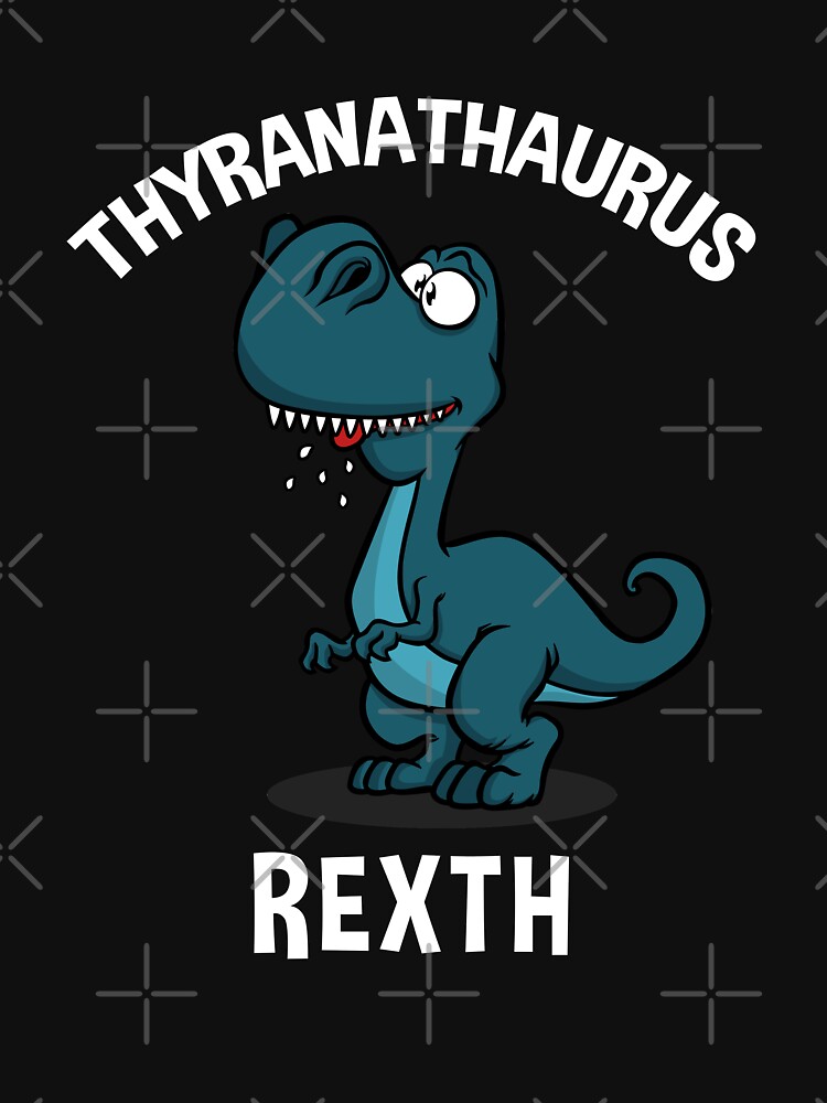 "Thyranasaurus Rexth Dinosaur Lisp" T-shirt for Sale by SassyYetClassy ...