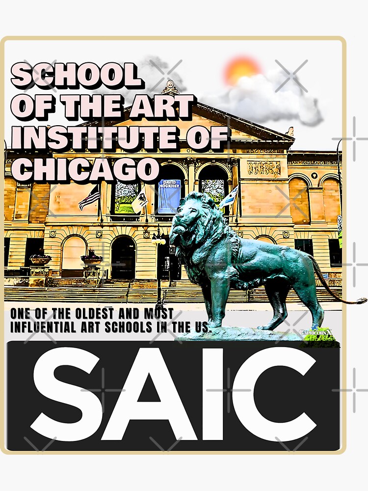 "School of the Art Institute of Chicago (SAIC) – Chicago, Illinois One ...