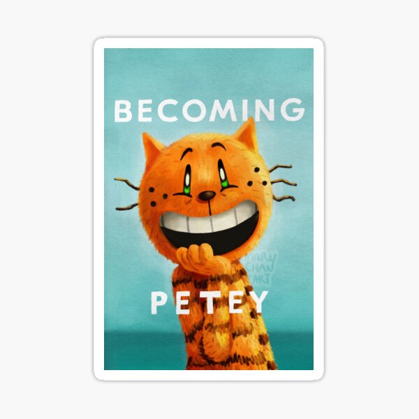 "Dog Man Movie style redraw of Petey The Cat from Dog Man 10: Mothering ...