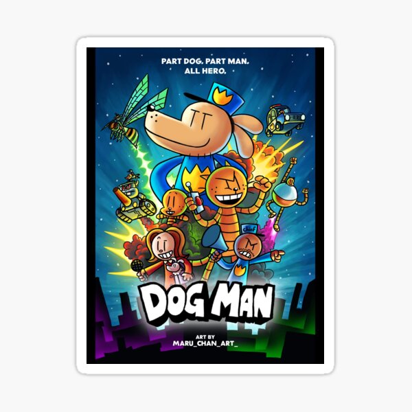 "Dog Man Movie Poster In Dog Man Comics Art style " Sticker for Sale by ...
