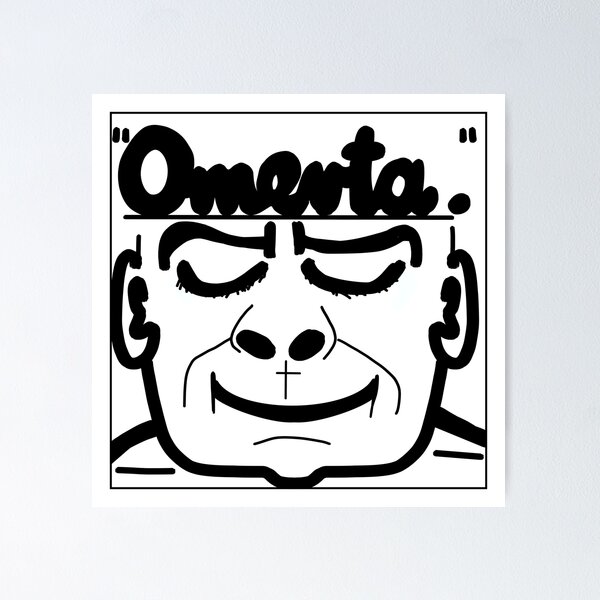 "Omerta Code – Silence Is Power. Bold Face Art" Poster for Sale by ...